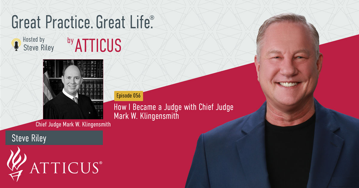 How I Became a Judge with Chief Judge Mark W. Klingensmith | Atticus