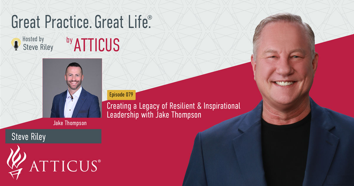 Creating a Legacy of Resilient and Inspirational Leadership with Jake ...